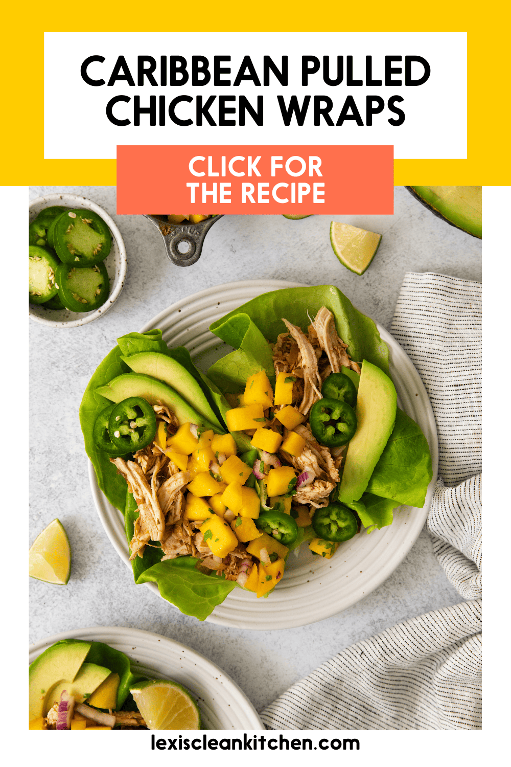 Caribbean Pulled Chicken Lettuce Wraps - Lexi's Clean Kitchen