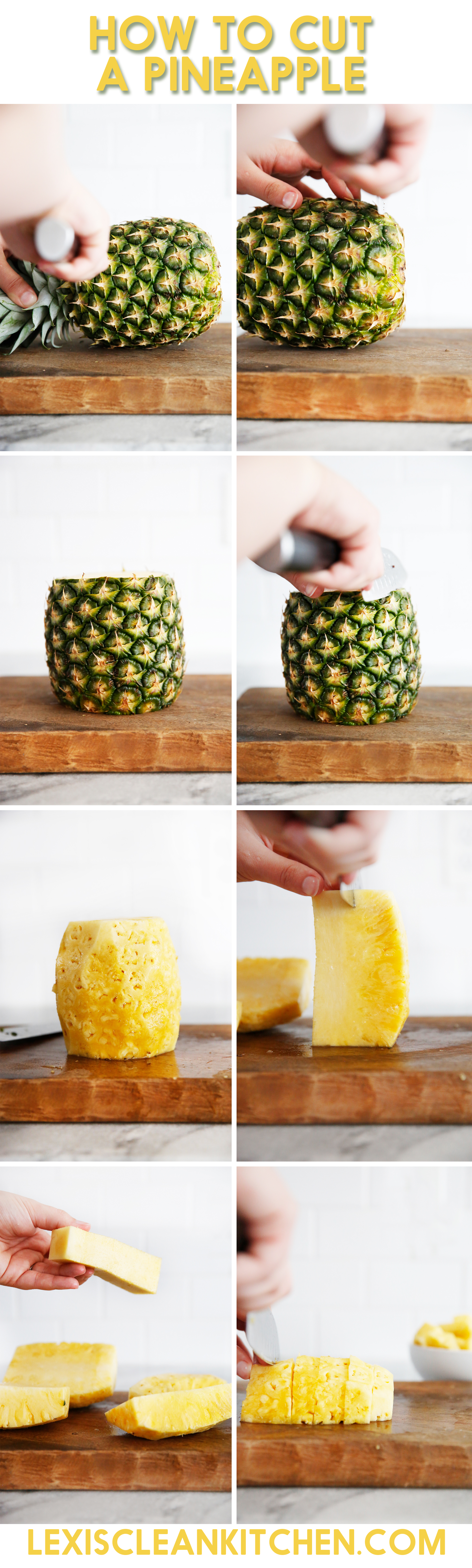 How To Cut A Pineapple Step By Step Guide Lexi s Clean Kitchen How To Cut A Pineapple Step By Step Guide Lexi s Clean Kitchen