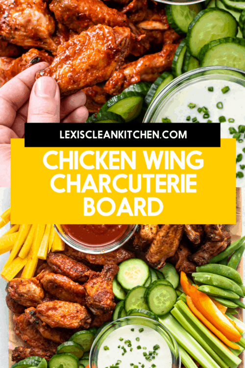 How to Make a Chicken Wing Charcuterie Board - Lexi's Clean Kitchen