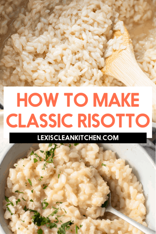 How to Make Risotto - Lexi's Clean Kitchen