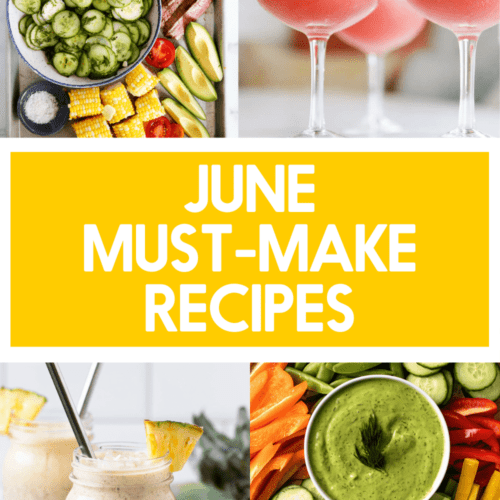 What to Cook in June - Lexi's Clean Kitchen
