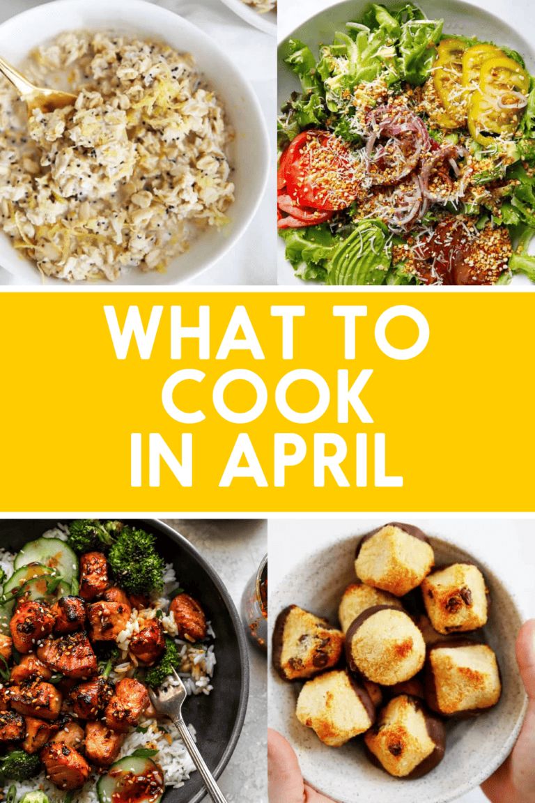 What to Cook in April - Lexi's Clean Kitchen